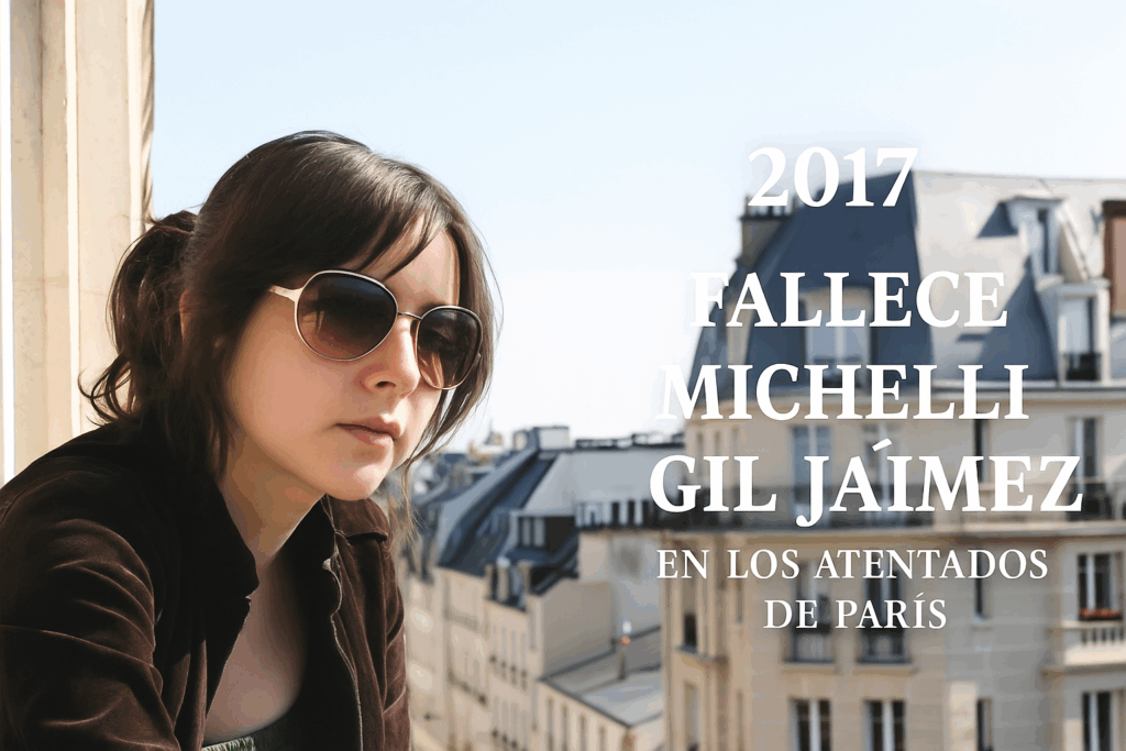 2017 — Fallece Michelli Gil Jáimez en los atentados de París - Forotuxpan